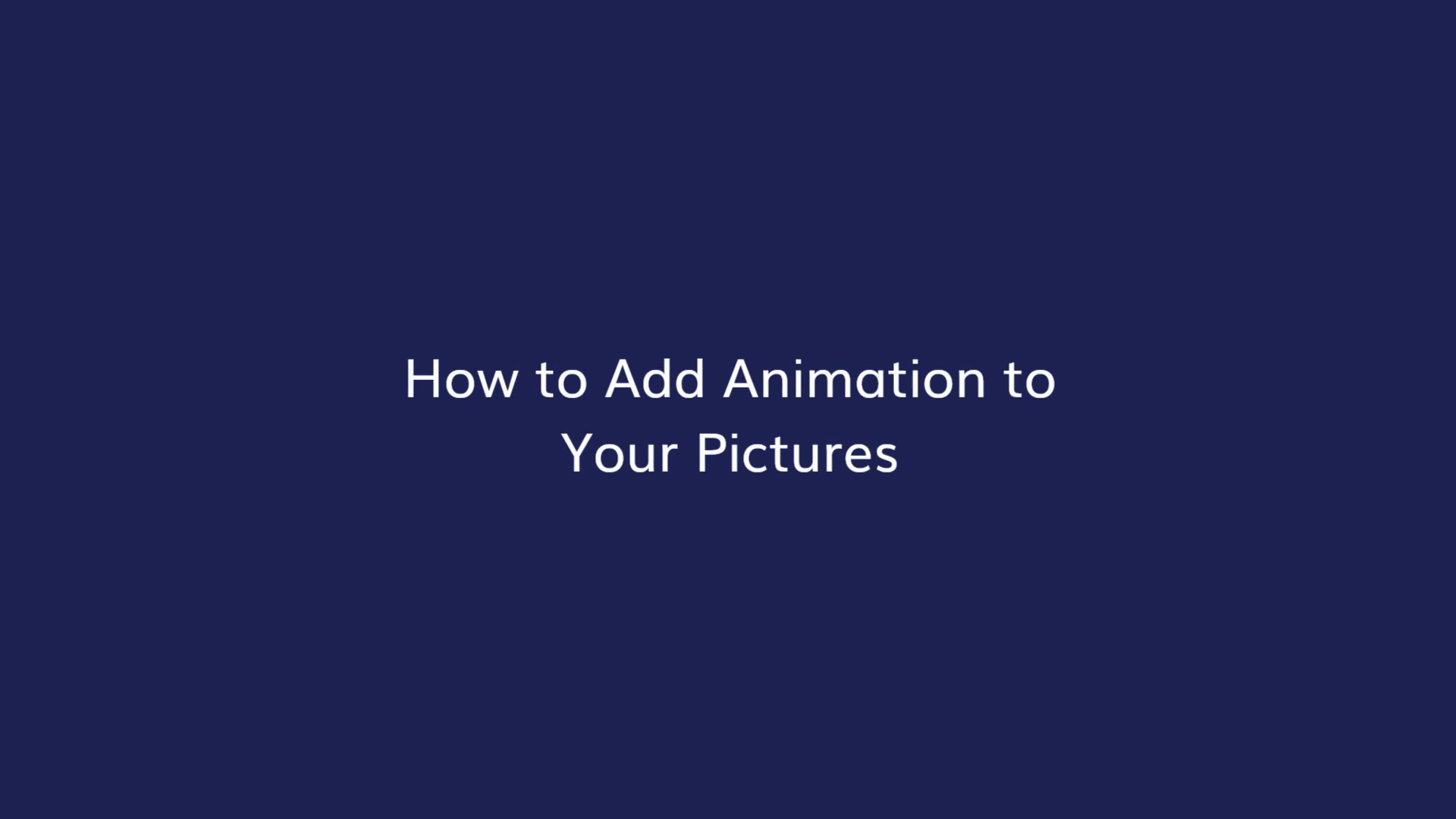How to Add Animation to Your Pictures - Grow your audience on Linkedin with quality content
